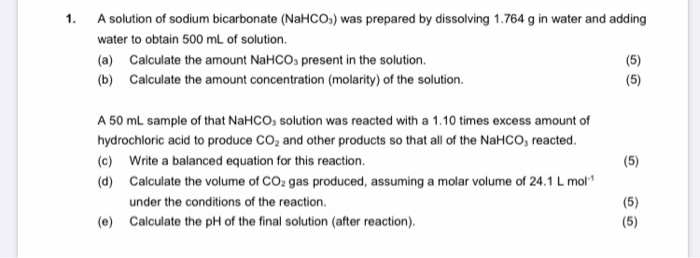 Solved A solution of sodium bicarbonate (NaHCOs) was | Chegg.com