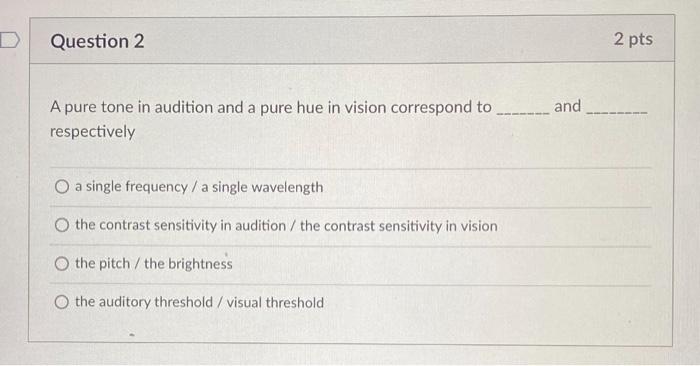 Solved A pure tone in audition and a pure hue in vision | Chegg.com