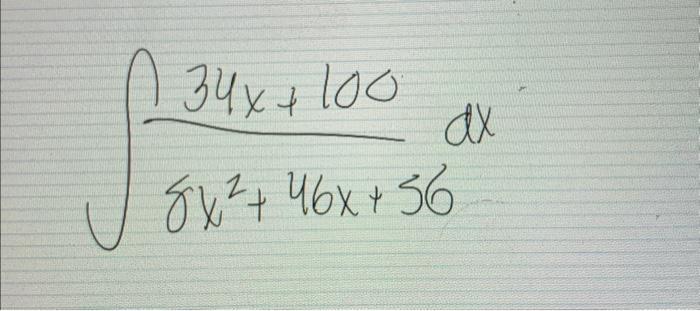 Solved A (X+Y) + B (8x+14 =34x+100 with partial fraction | Chegg.com