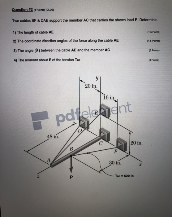 Solved Question #2 (Points) (CLO2] Two cables BF & DAE | Chegg.com