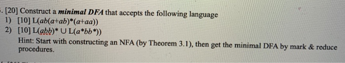 Solved . [20] Construct a minimal DFA that accepts the | Chegg.com