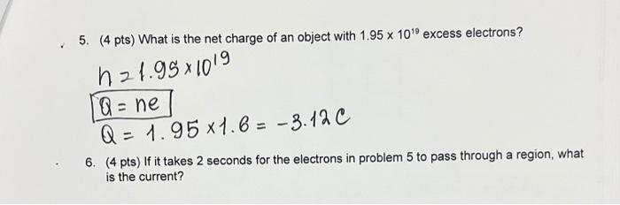 Solved 5. ( 4 pts) What is the net charge of an object with | Chegg.com