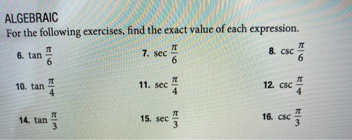 Solved ALGEBRAIC For the following exercises, find the exact | Chegg.com