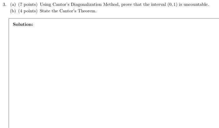 Solved 3. (a) (7 points) Using Cantor's Diagonalization | Chegg.com