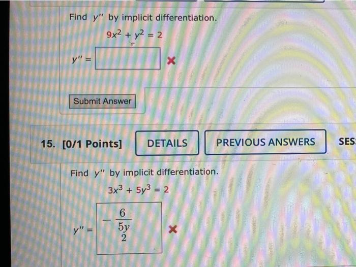 Solved Find y" by implicit differentiation. 9x2 + y2 = 2 y" | Chegg.com