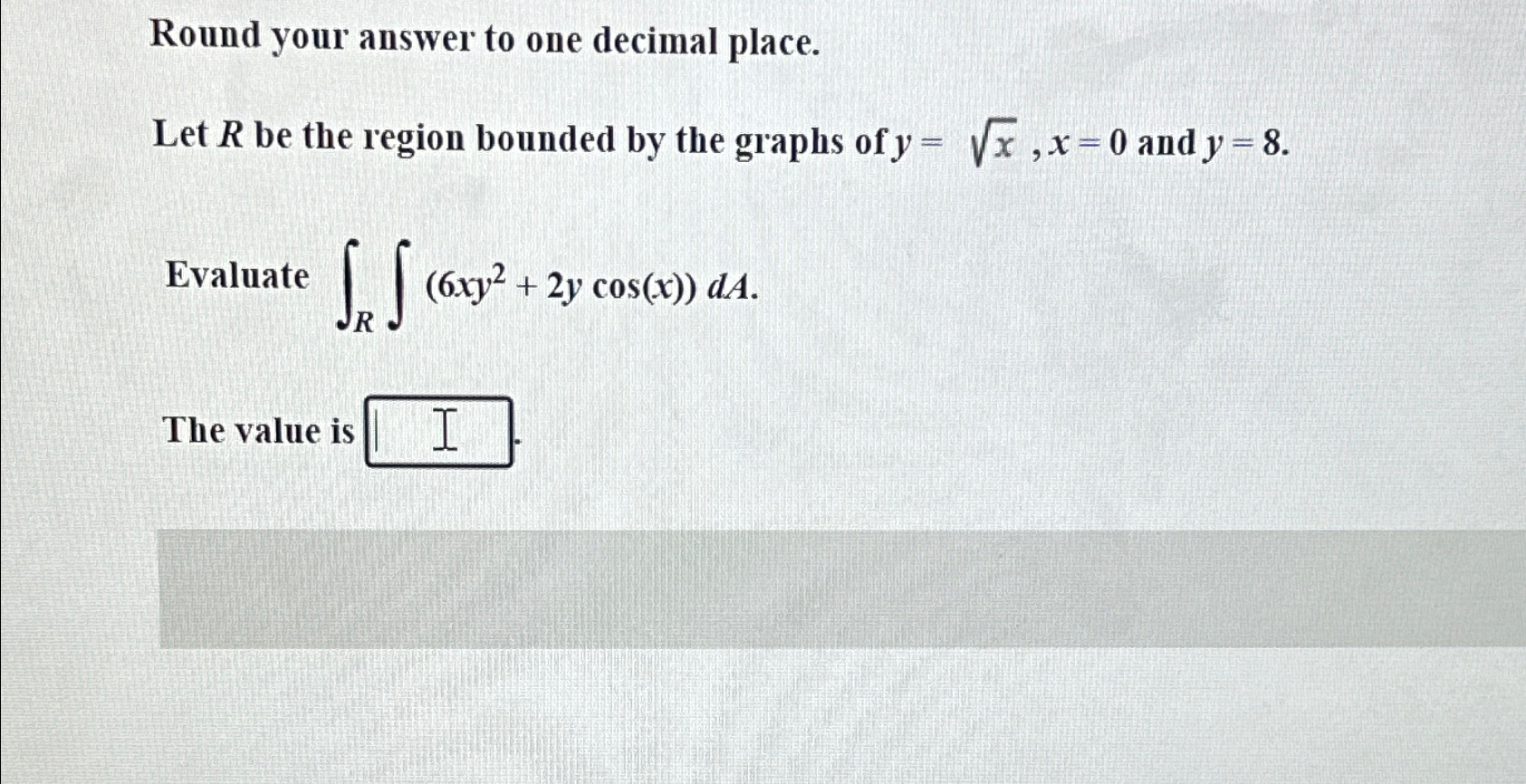 Solved Round your answer to one decimal place.Let R ﻿be the | Chegg.com