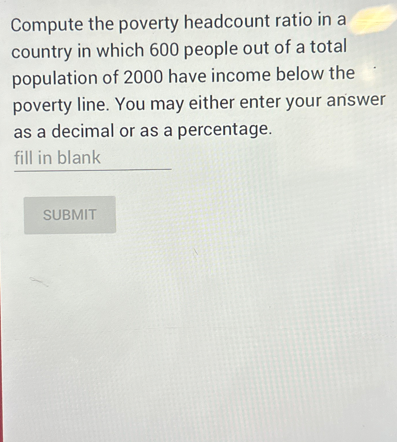 Solved Compute the poverty headcount ratio in a country in | Chegg.com