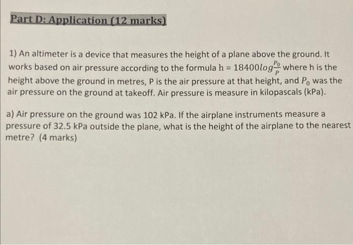 Solved 1) An altimeter is a device that measures the height | Chegg.com