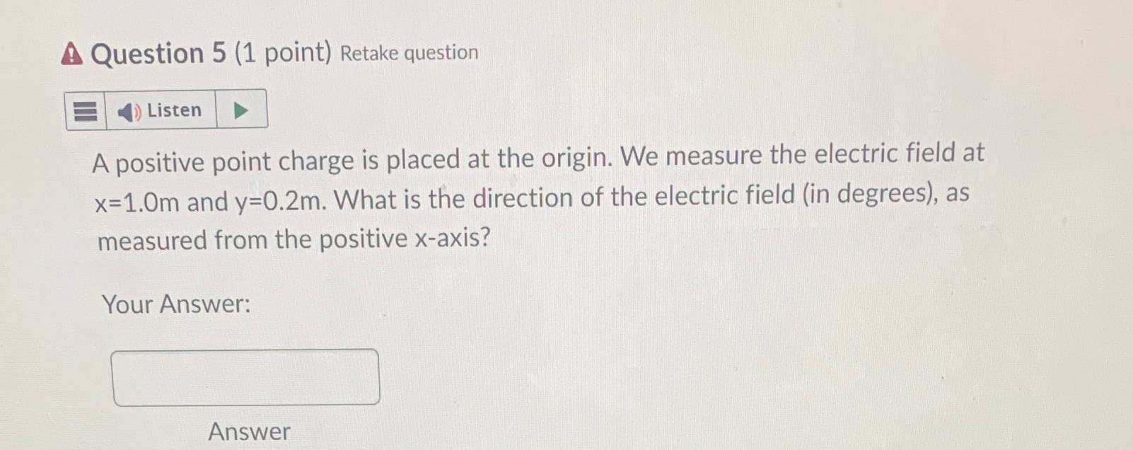 Solved Question 5 (1 ﻿point) ﻿Retake questionListenA | Chegg.com