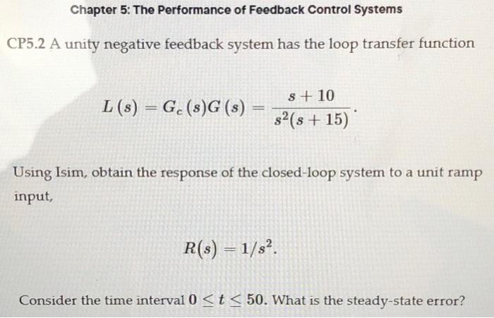 Solved Chapter 5: The Performance of Feedback Control | Chegg.com
