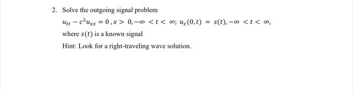 Solved 2. Solve the outgoing signal problem | Chegg.com