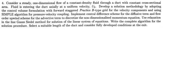 Solved 4. Consider a steady, one-dimensional flow of a | Chegg.com