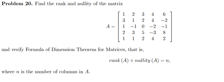 Solved Problem 20. ﻿Find the rank and nullity of the | Chegg.com