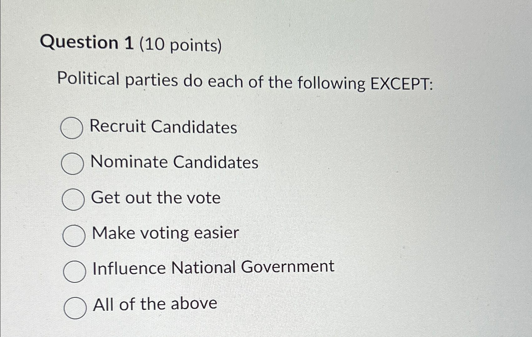 Solved Question 1 (10 ﻿points)Political parties do each of | Chegg.com