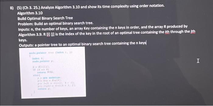 Solved 5 Ch 3 25 Analyze Algorithm 3 10 And Show Its