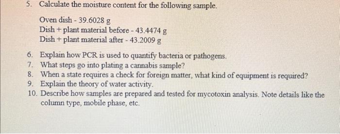 Solved 5. Calculate the moisture content for the following | Chegg.com