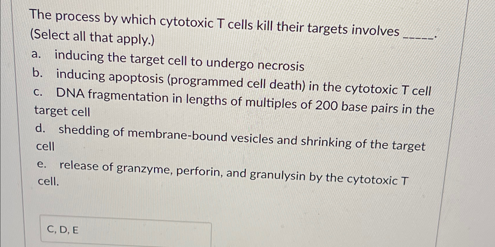 Solved The process by which cytotoxic T cells kill their | Chegg.com