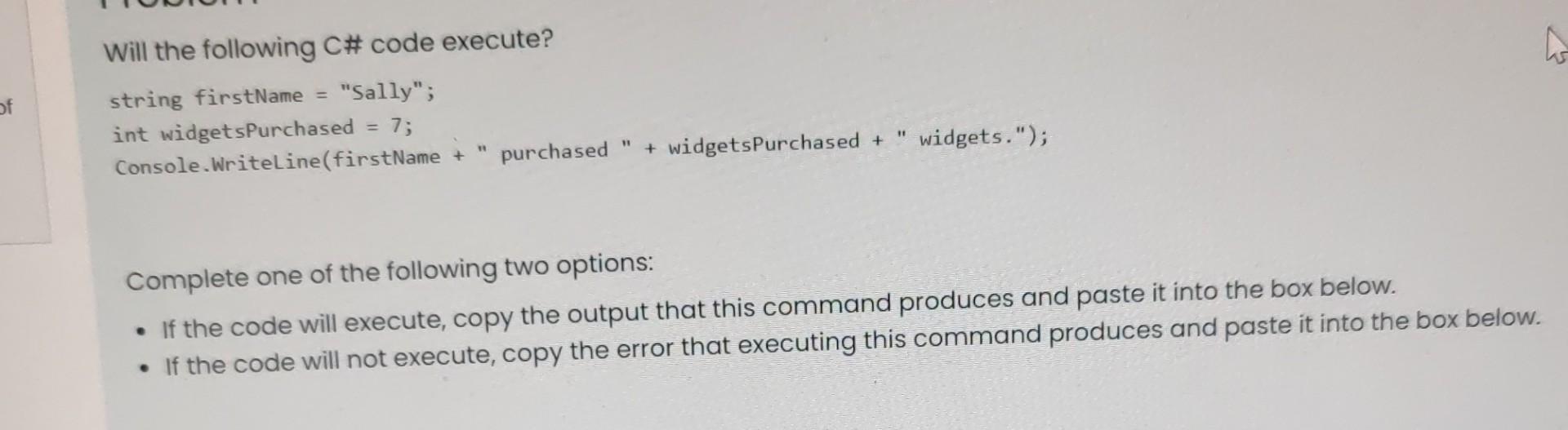 Solved of Will the following C# code execute? string | Chegg.com
