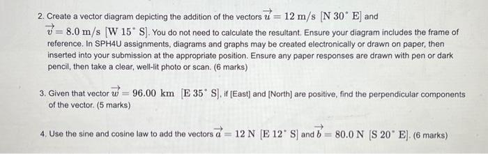 Solved 2. Create a vector diagram depicting the addition of | Chegg.com