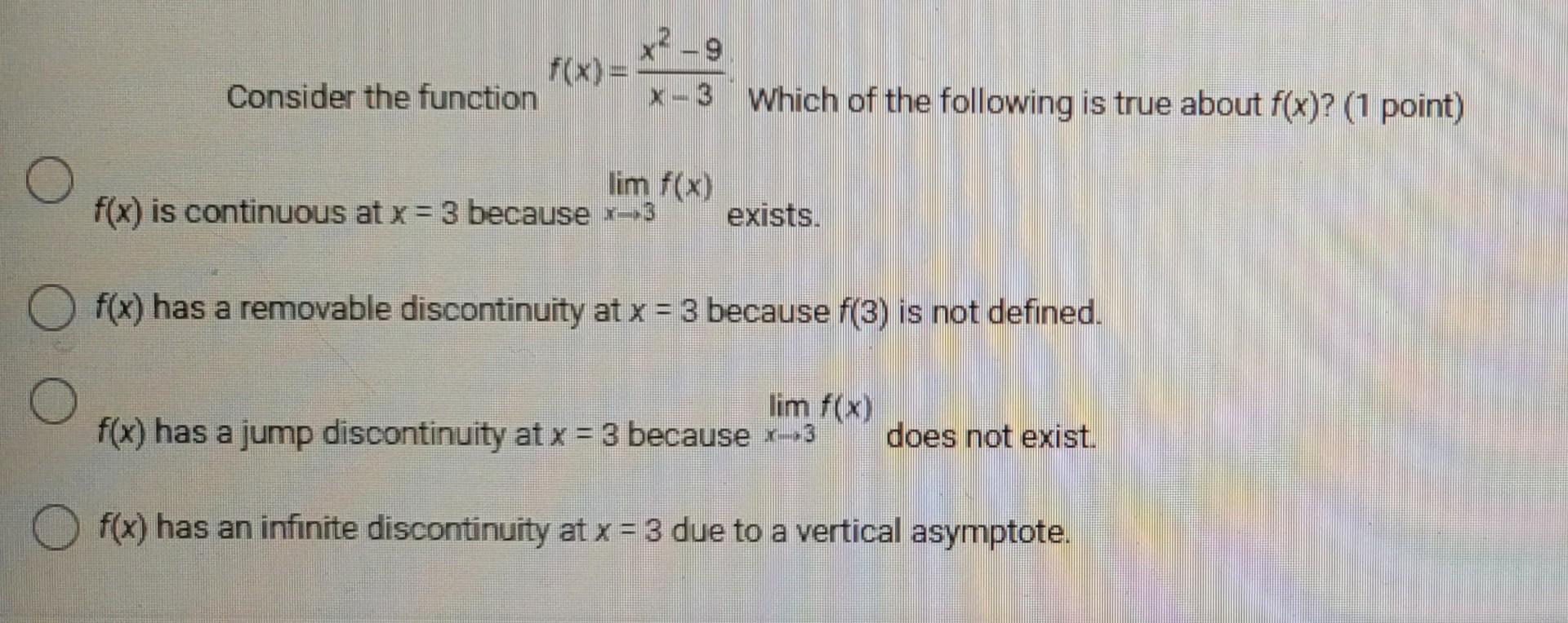 Solved Consider the function f(x)=x−3x2−9. Which of the | Chegg.com