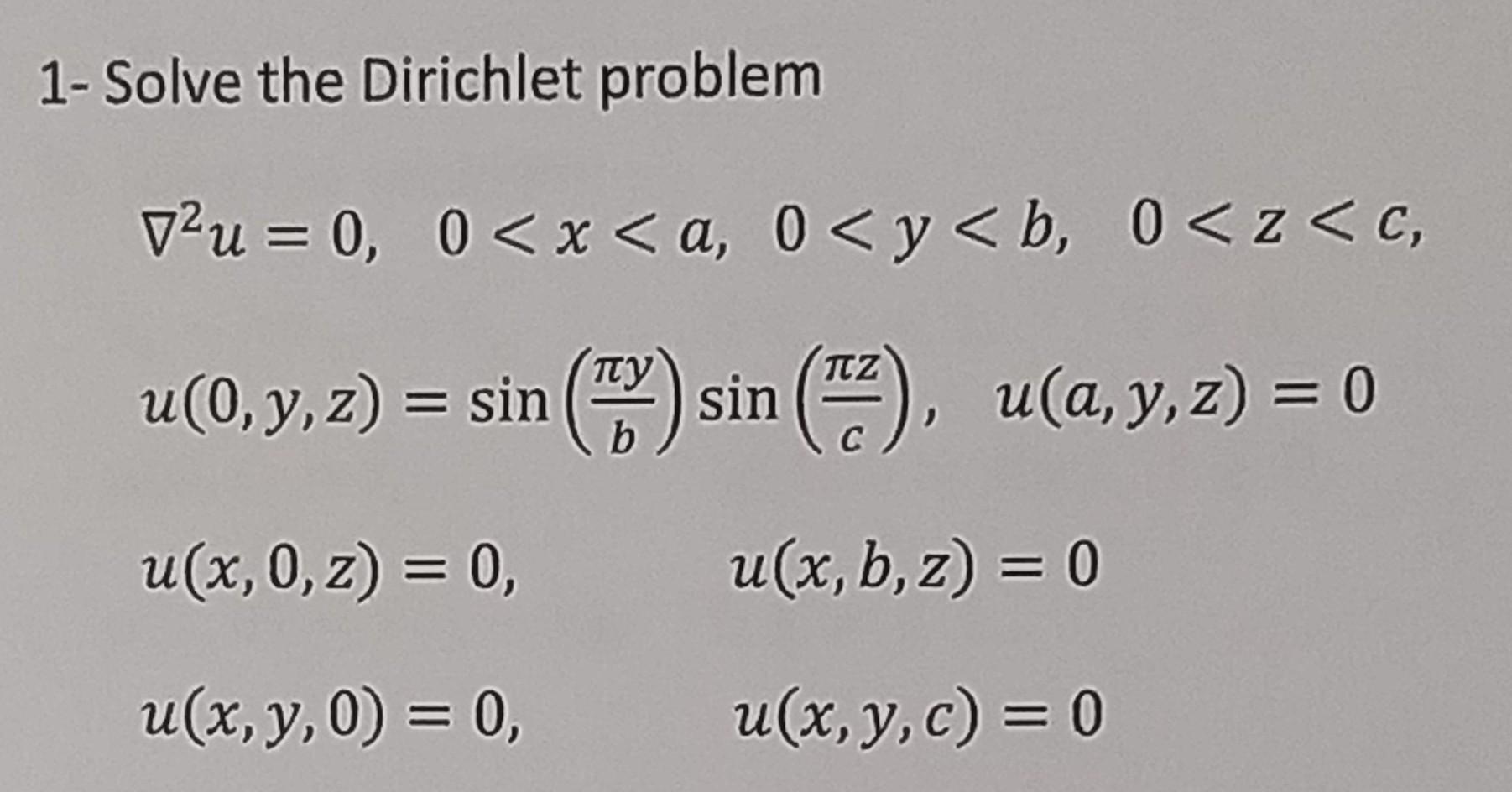 Solved 1- Solve the Dirichlet problem v2u = 0, 0 | Chegg.com