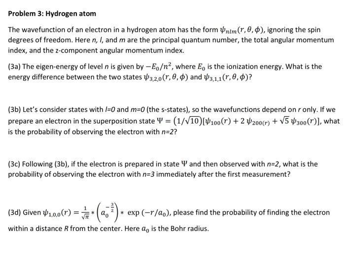 Solved Problem 3 Hydrogen Atom The Wavefunction Of An