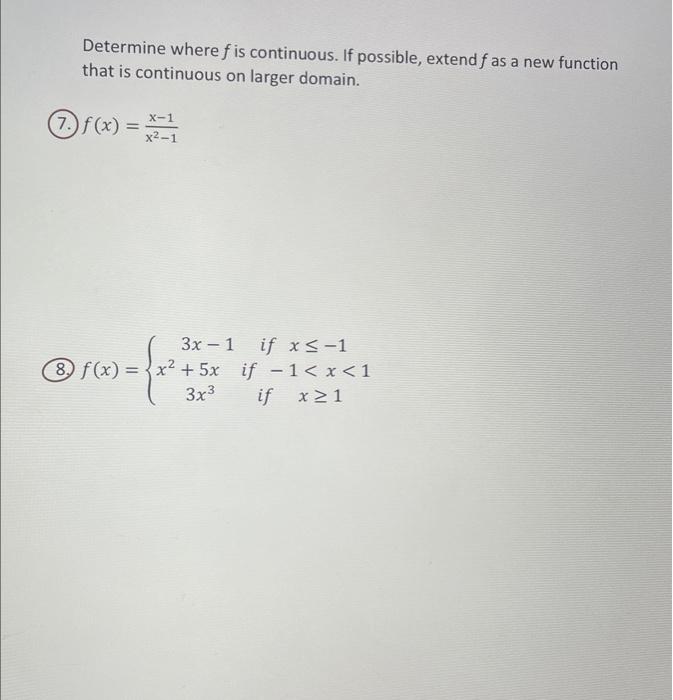 Solved Determine where f is continuous. If possible, extend | Chegg.com