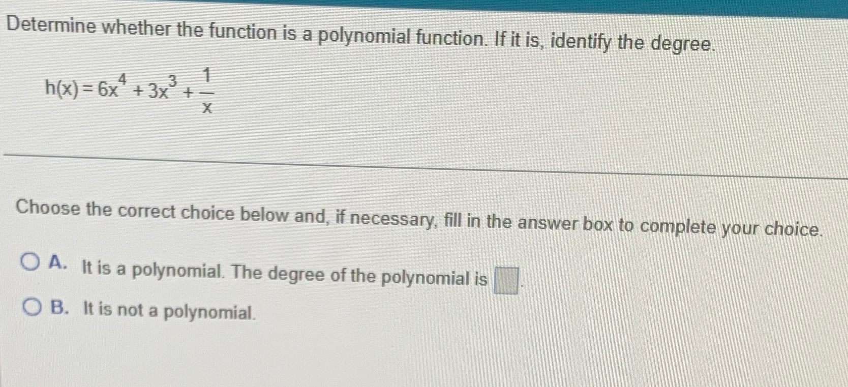 Solved Determine whether the function is a polynomial | Chegg.com
