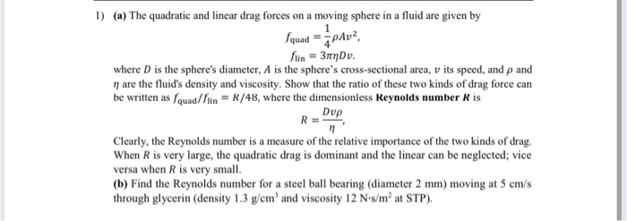 Solved 1) (a) The quadratic and linear drag forces on a | Chegg.com