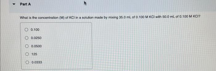 Solved What is the concentration (M) of KCI in a solution | Chegg.com
