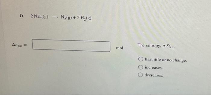 Solved The change in entropy, ΔSras, is related to the the | Chegg.com