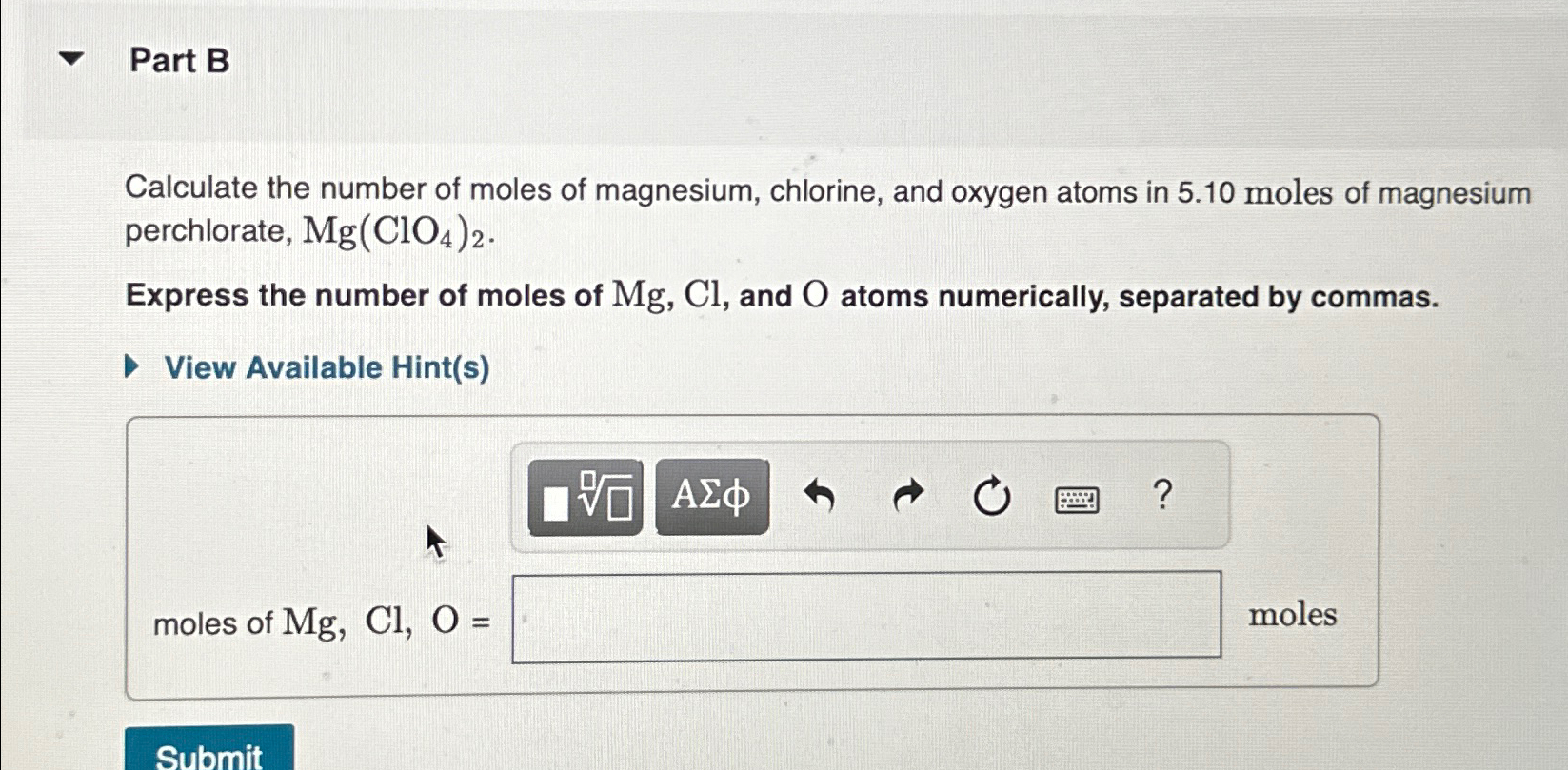Solved Part BCalculate the number of moles of magnesium, | Chegg.com