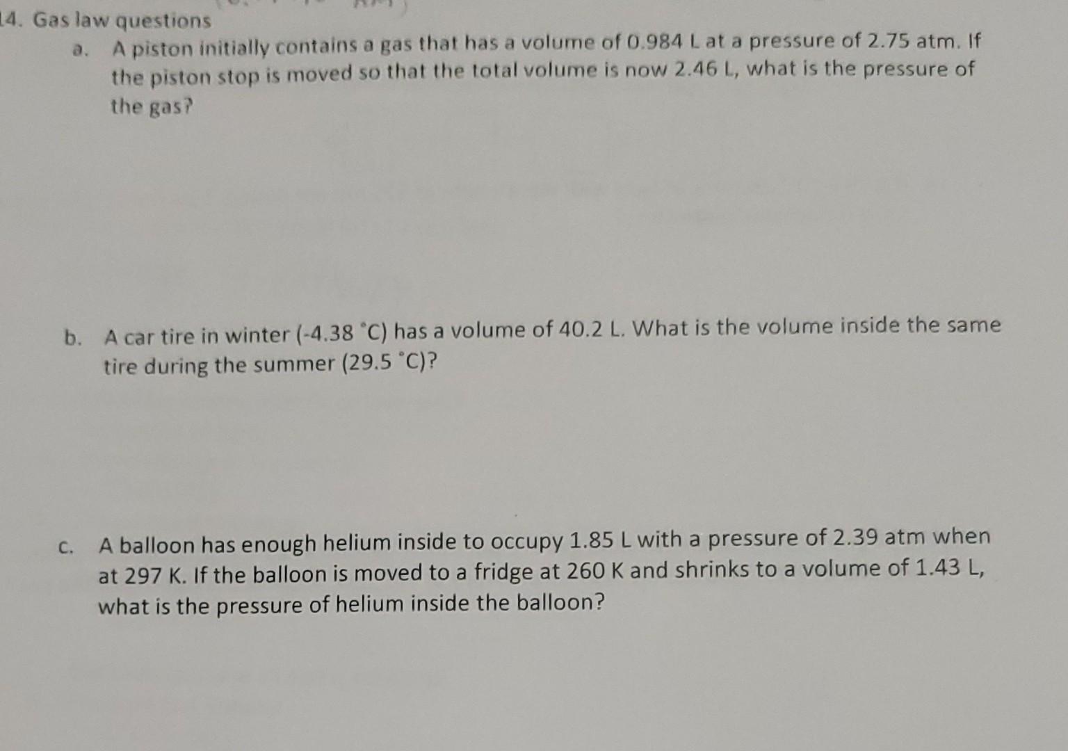 Solved Gas law questions a. A piston initially contains a | Chegg.com
