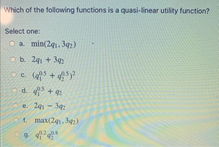 Solved Which of the following functions is a quasi-linear | Chegg.com