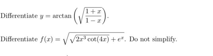 Solved Differentiate y=arctan(1−x1+x). Differentiate | Chegg.com