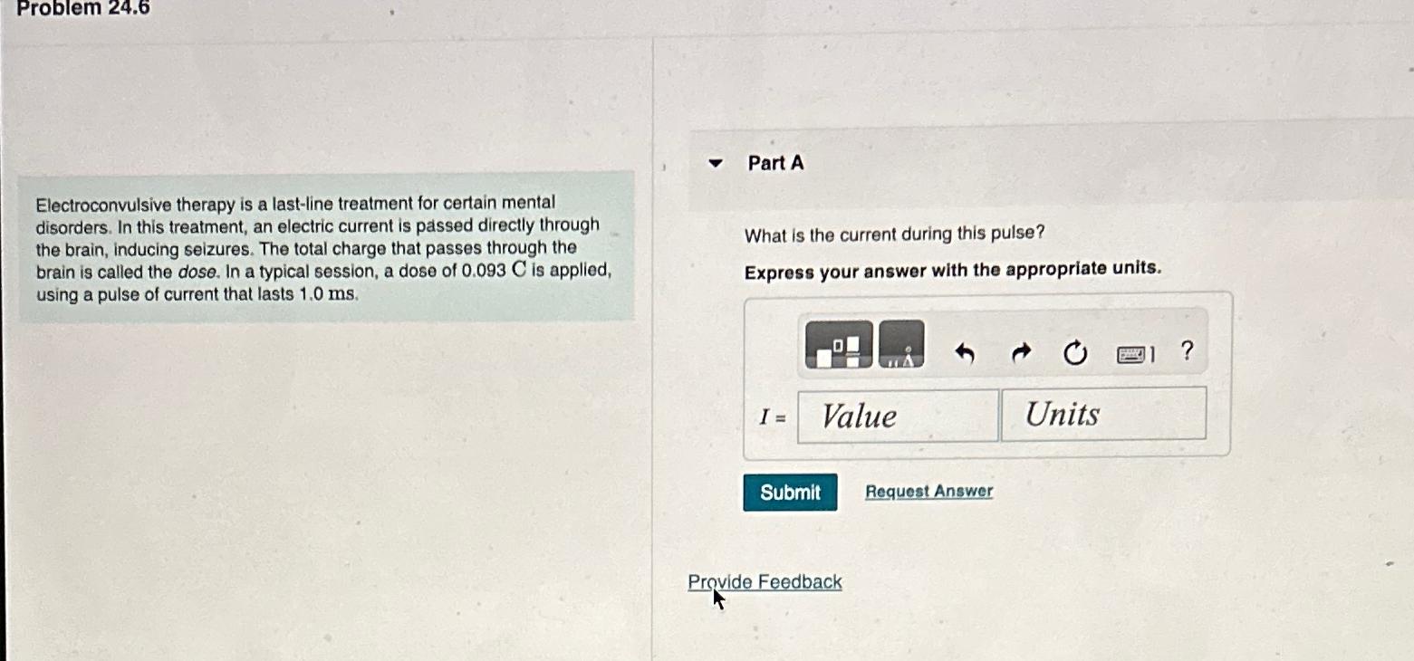 Solved Problem 24.6Electroconvulsive therapy is a last-line | Chegg.com