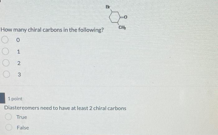Solved How many chiral carbons in the following? 0 1 2 3 1 | Chegg.com