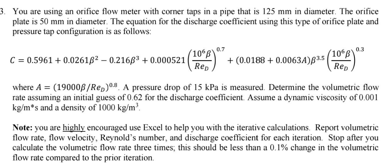 You are using an orifice flow meter with corner taps | Chegg.com