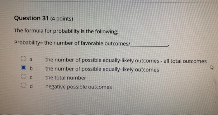 Solved Question 31 (4 points) The formula for probability is | Chegg.com