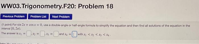 Solved WW03. Trigonometry.F20: Problem 18 Previous Problem | Chegg.com