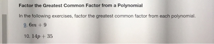 Solved Factor the Greatest Common Factor from a Polynomial | Chegg.com