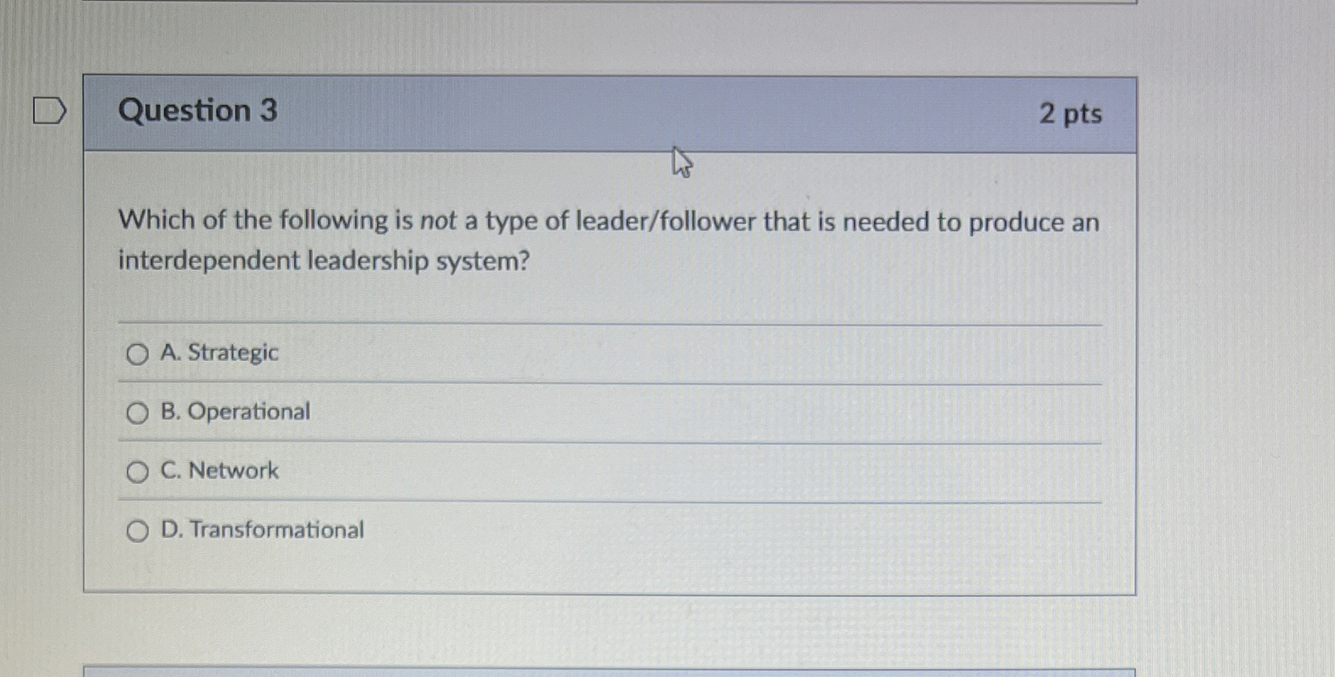 Solved Question 3Which of the following is not a type of | Chegg.com