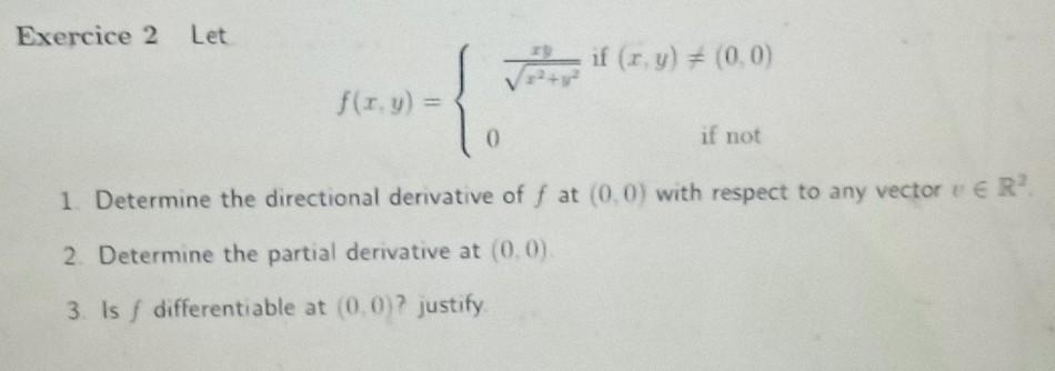 Solved Exercice 2 Let ve x) V if (x,y) = (0,0) fir. y) = 0 | Chegg.com Solved Exercice 2 Let ve x) V if (x,y) = (0,0) fir. y) = 0 | Chegg.com