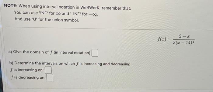 Solved NOTE: When using interval notation in WeBWork, | Chegg.com