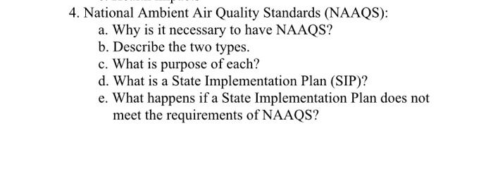 Solved 4. National Ambient Air Quality Standards (NAAQS): a. | Chegg.com