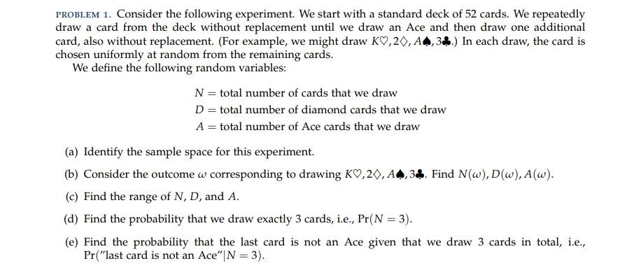 Solved PROBLEM 1. Consider the following experiment. We | Chegg.com