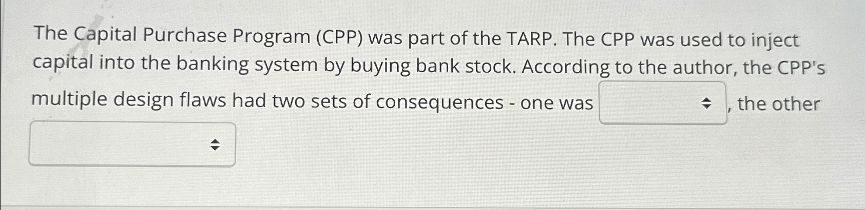 Solved The Capital Purchase Program (CPP) ﻿was part of the | Chegg.com