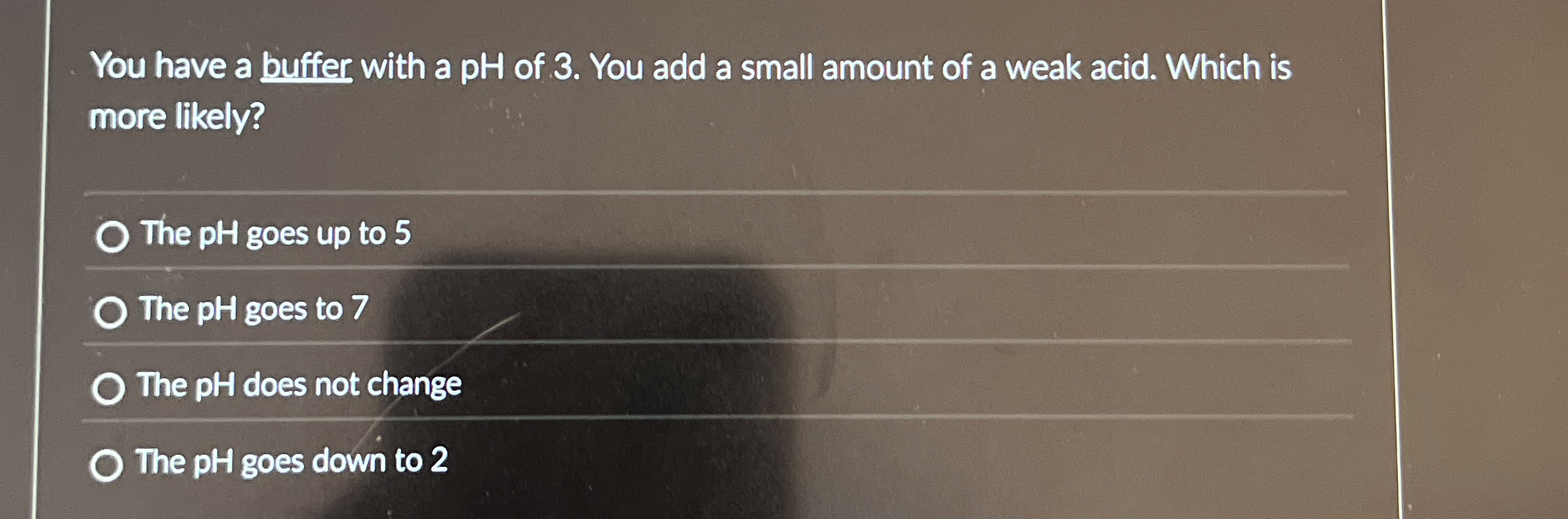 Solved You have a buffer with a pH of 3 . ﻿You add a small | Chegg.com
