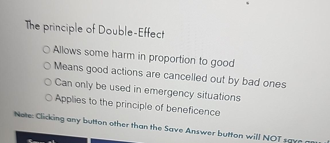 Solved The principle of Double-EffectAllows some harm in | Chegg.com
