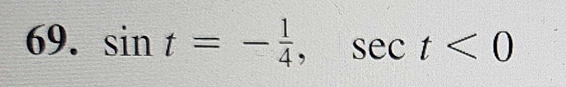 Solved 63-70 - ﻿Using the Pythagorean Identities Find the | Chegg.com
